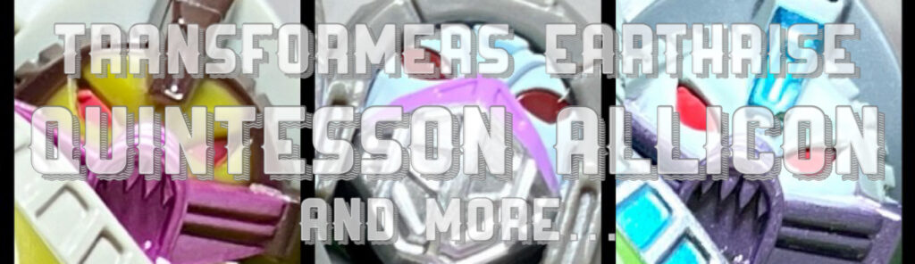 トランスフォーマーアースライズ ER EX-07 クインテッサンアリコン ほか レビュー | Aoi-Ame's アメトイラボ